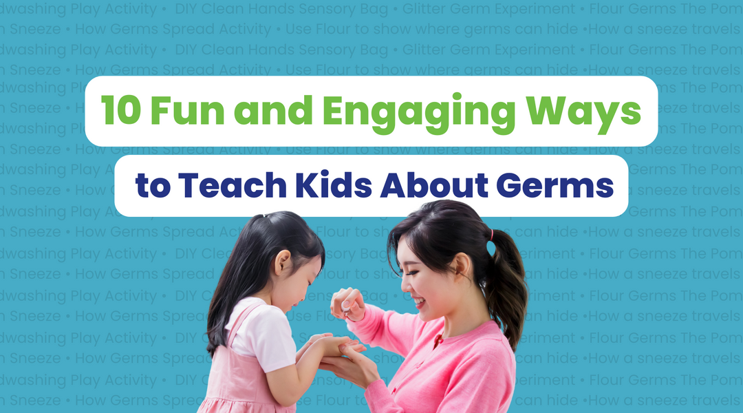 10 Fun and Engaging Ways to Teach Kids about Germs – The Land Of Can